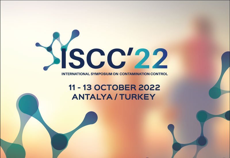 International Symposium on Contamination Control 2022 » Temiz Oda ... International Symposium on Contamination Control 2022 » Temiz Oda ...